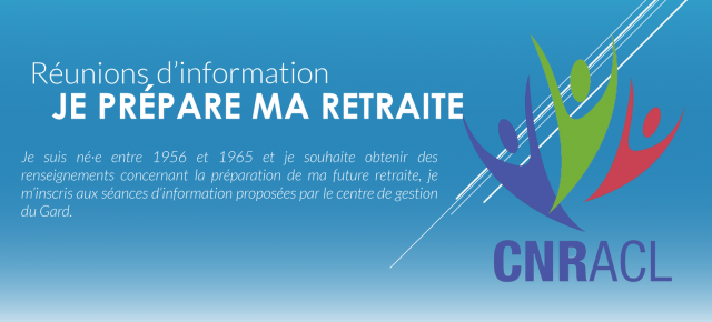 Réunions d'information CNRACL, préparer sa retraite | CDG30